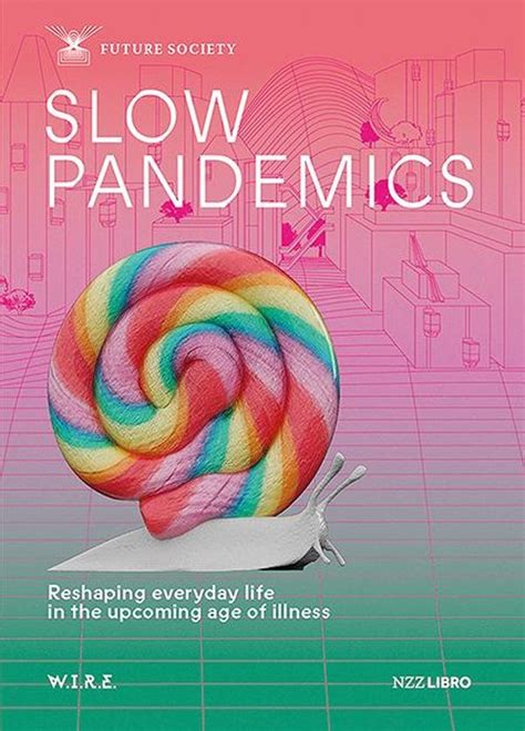 Sigrist S Slow Pandemics Stephan Sigrist Buch Jpc De