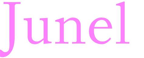 Junel Name For Girls Meaning Popularity And Origin