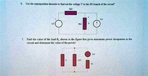 6 Use The Superposition Theorem To Find Out The Voltage V In The 4Ωbranch Of The Circuit 8Ω6v