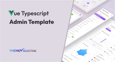 10 amazing vue typescript admin template 2024 themeselection