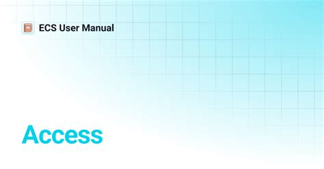 Access Ecs User Manual