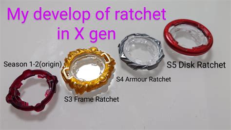 Some Moded Ratchet Rbeyblade