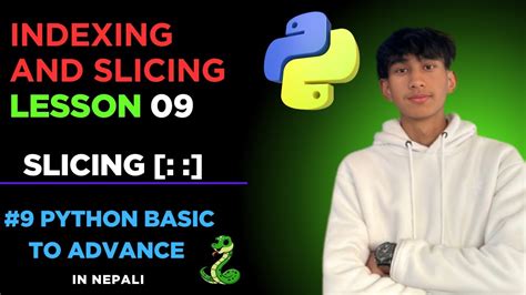 Slicing In Python Lesson 09 Explained In Nepali Manjildadaa Youtube