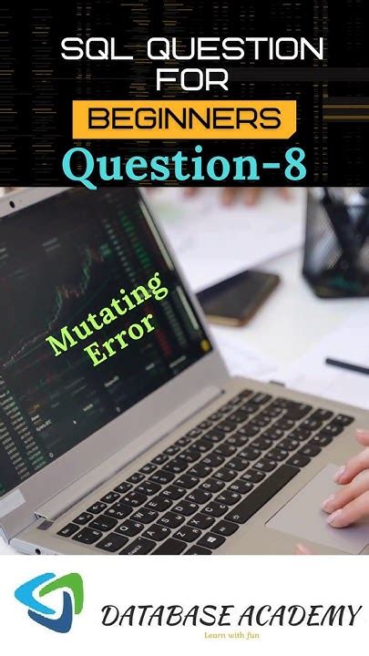 What Is Mutating Error How To Avoid It Sqlqueryinterviewquestionsandanswers Sql Interview