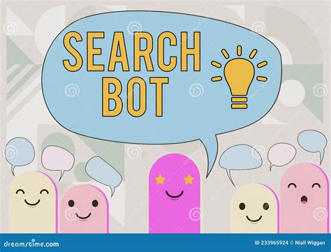 Text Sign Showing Search Bot Business Approach A Program That Runs Automated Tasks Over The