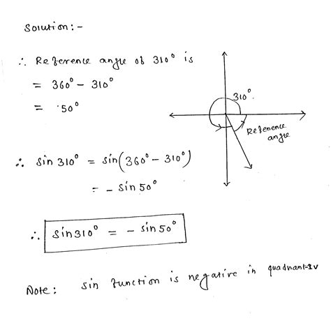 [solved] Use A Reference Angle To Write Sin 310 In Terms Of The Sine Of