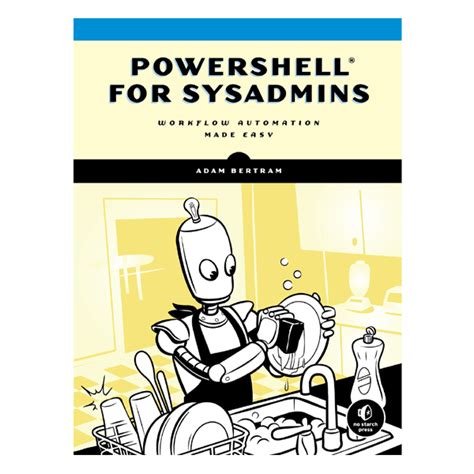 Powershell For Sysadmins By Adam Bertram Buy Online In Pakistan Bukhari Books