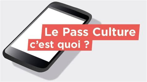 Le Pass Culture Une Innovation Dans Lunivers De Loffre Culturelle