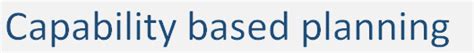 Capability Based Planning For Strategy Execution Enterprise Evolver An App To Map The Whole