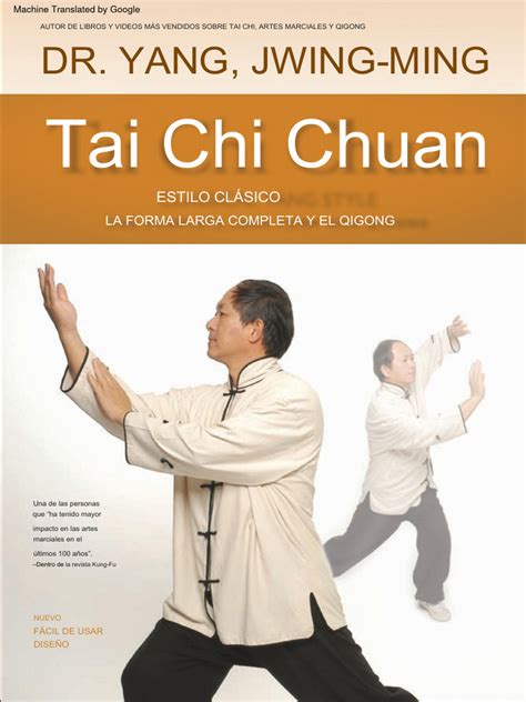 Yang Jwing Ming Taiji Quan Estilo Yang Clasico Forma Larga Completa Y Qigong Pdf Tai Chi