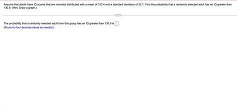 Solved Assume That Adults Have Iq Scores That Are Normally