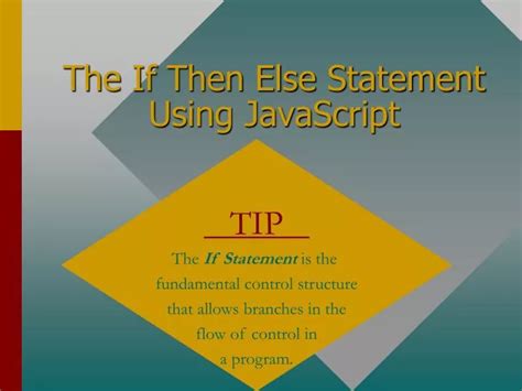 Ppt The If Then Else Statement Using Javascript Powerpoint