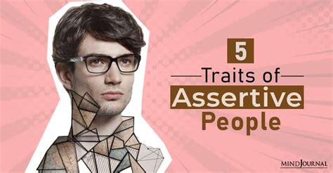 5 Traits Of Assertive People That Helps Them Get What They Want