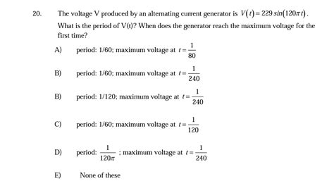 Solved 20 The Voltage V Produced By An Alternating Current Chegg Com