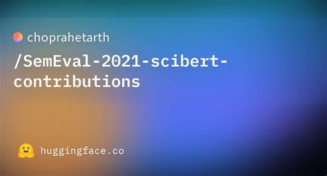 Choprahetarth SemEval Scibert Contributions At Main