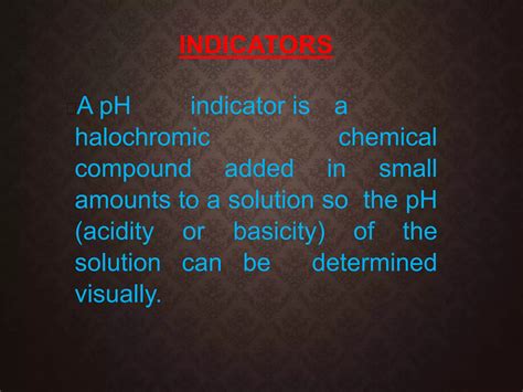 Indicators In Chemistry Ll Acid Base Indicators Ppt