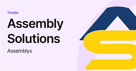 Assembly Solutions Assemblys Profile Padlet