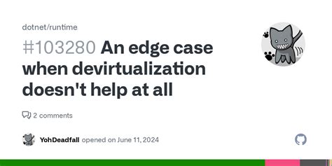 An Edge Case When Devirtualization Doesnt Help At All · Issue 103280
