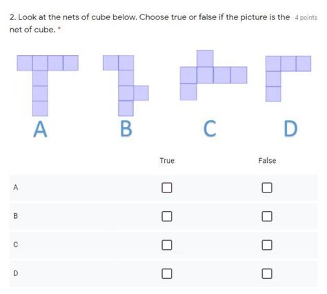 Look At The Nets Of Cube Below Choose True Or False If The Picture Is The Net Of Cube Brainly In