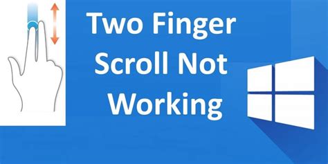 Fixing Two Finger Scroll Not Working On Windows IR Cache
