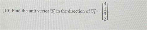 Solved Find The Unit Vector U In The Direction Of Chegg