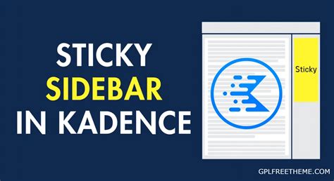 How To Make Your Sidebar Sticky In The Kadence Theme