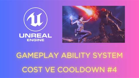 Unreal Engine 5 Gameplay Ability System 4 Cost Cooldown Youtube
