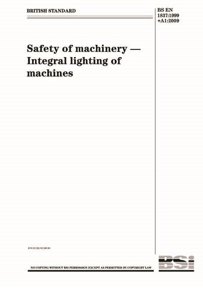 Bs En 18371999a12009 Safety Of Machinery Integral Lighting Of