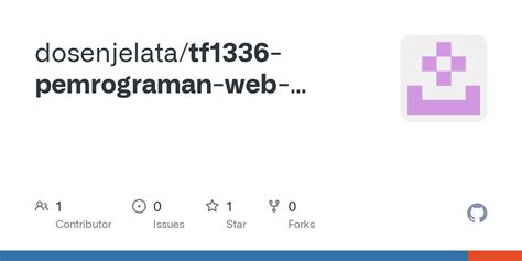 GitHub Dosenjelata Tf1336 Pemrograman Web Dengan Framework