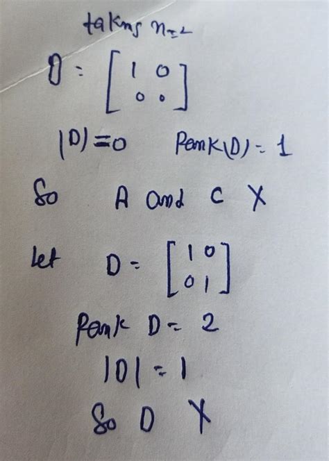 [june 2011 3 marks ] let d be a non zero nxn real matrix with n22