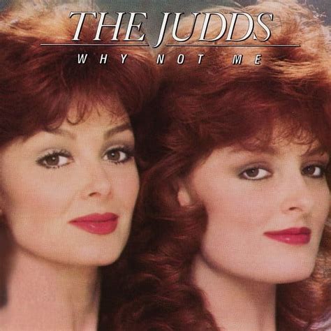 The Judds Why Not Me Music And Performance Cd