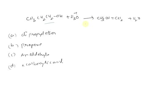 Solved Question 5 The Intermolecular Dehydration Of 1 Propanol Produces Dipropyl Ether Propene