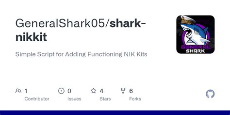 GitHub GeneralShark Shark Nikkit Simple Script For Adding Functioning NIK Kits