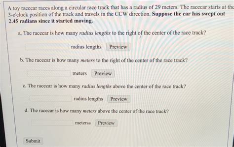 Solved A Toy Racecar Races Along A Circular Race Track That Chegg Com