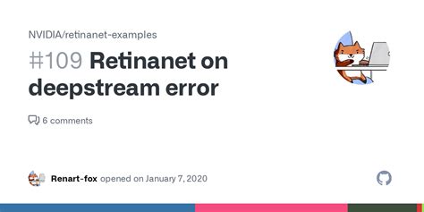 Retinanet On Deepstream Error · Issue 109 · Nvidiaretinanet Examples · Github
