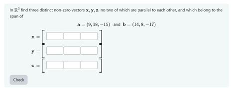 solved in r3 ﻿find three distinct non zero vectors x y z