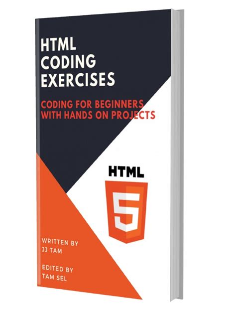 Html Coding Exercises Coding For Beginner Jj Tam Pdf Computers