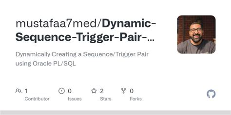 Mohamed Ahmed On Linkedin Github Mustafaa7meddynamic Sequence Trigger Pair Plsql Dynamically