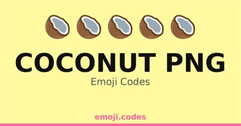 Coconut Png Emoji Codes 🥥🌊🌺🍹 — 24 Combinations To Copy And Paste