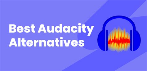 Best Audacity Alternatives Available For