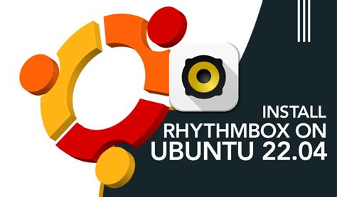 Install Rhythmbox On Ubuntu LinuxWays