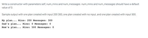 Solved Write A Constructor With Parameters Self Num Mins Chegg
