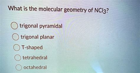 Ncl3 Molecular Geometry Name