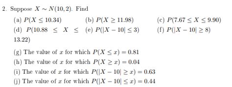 Solved Suppose XN 10 2 Find A P X10 34 B P X11 98 Chegg Com