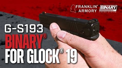 Franklin Armory Introduces The G S193 Binary Trigger For The Glock 19