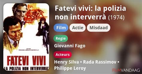 Fatevi Vivi La Polizia Non Interverrà Film 1974 Filmvandaagnl