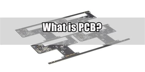 What Is Pcb Everything You Need To Know Ibe Electronics