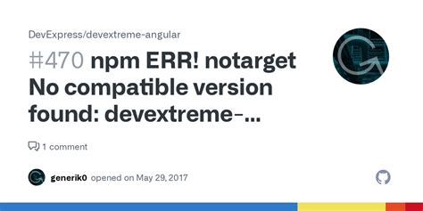 Npm Err Notarget No Compatible Version Found Devextreme Angular21713 · Issue 470