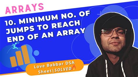 Minimum Number Of Jumps To Reach The End Of An Array Youtube
