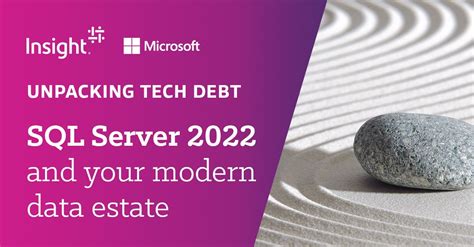 Insight Solutions On Linkedin What Sql Server 2022 Means For Data Estate Modernization
